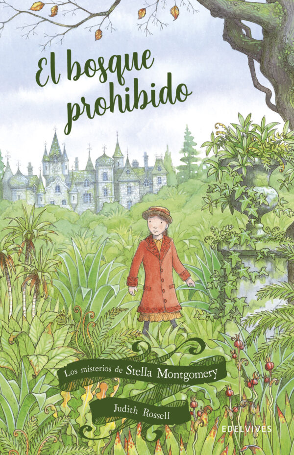 BOSQUE PROHIBIDO, EL (LOS MISTERIOS DE STELLA MONTGOMERY 2) - 141147 ...