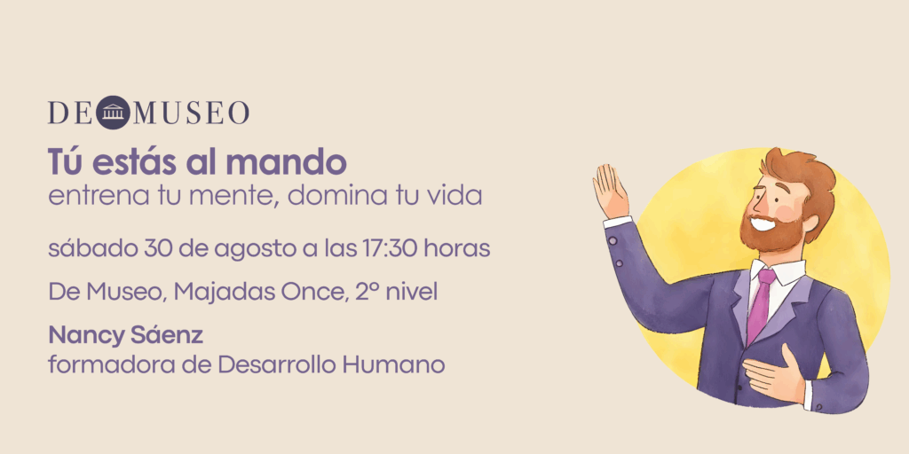 TALLER: TÚ ESTÁS AL MANDO: ENTRENA TU MENTE, DOMINA TU VIDA CON NANCY ...